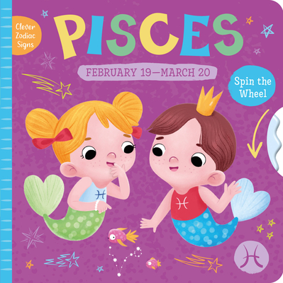 Pisces (Clever Zodiac Signs, 12) by Clever Publishing | Goodreads