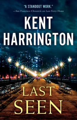 Last Seen (Michael O'Higgins, #2) by Kent Harrington | Goodreads