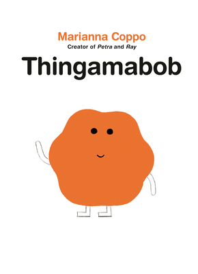 Thingamabob by Marianna Coppo | Goodreads