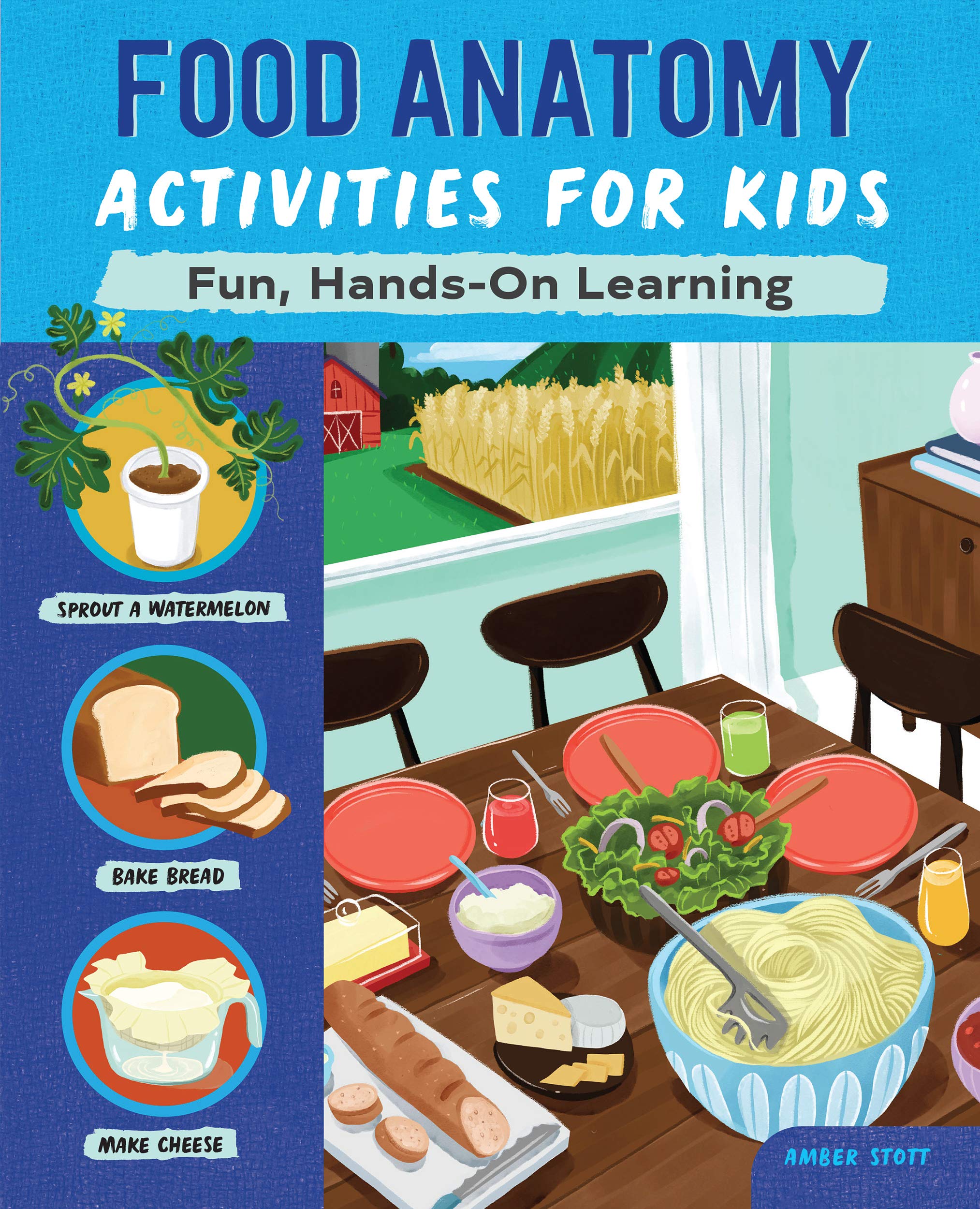 Food Anatomy Activities for Kids: Fun, Hands-On Learning by Amber K ...