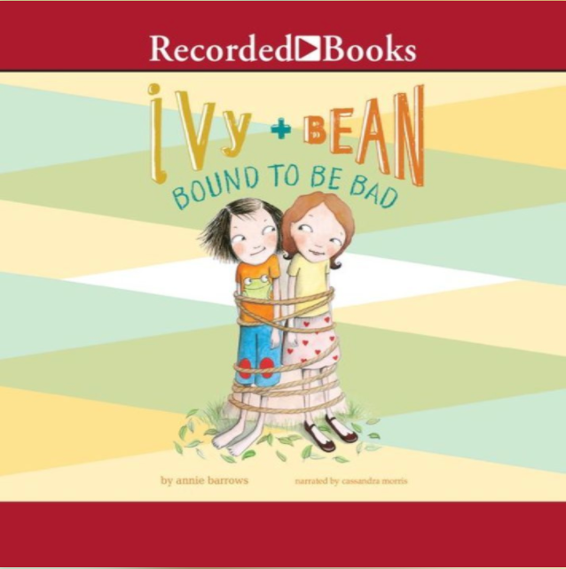 Ivy and Bean: Bound to be Bad by Annie Barrows | Goodreads