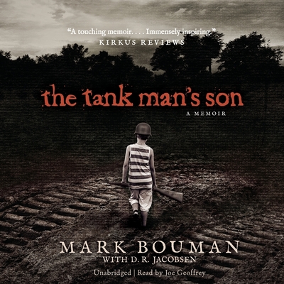Tank Man's Son: A Memoir; Library Edition by Mark Bouman | Goodreads