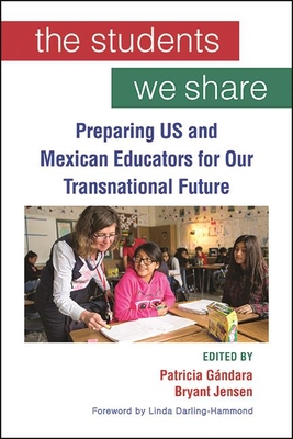 The Students We Share: Preparing Us and Mexican Educators for Our ...
