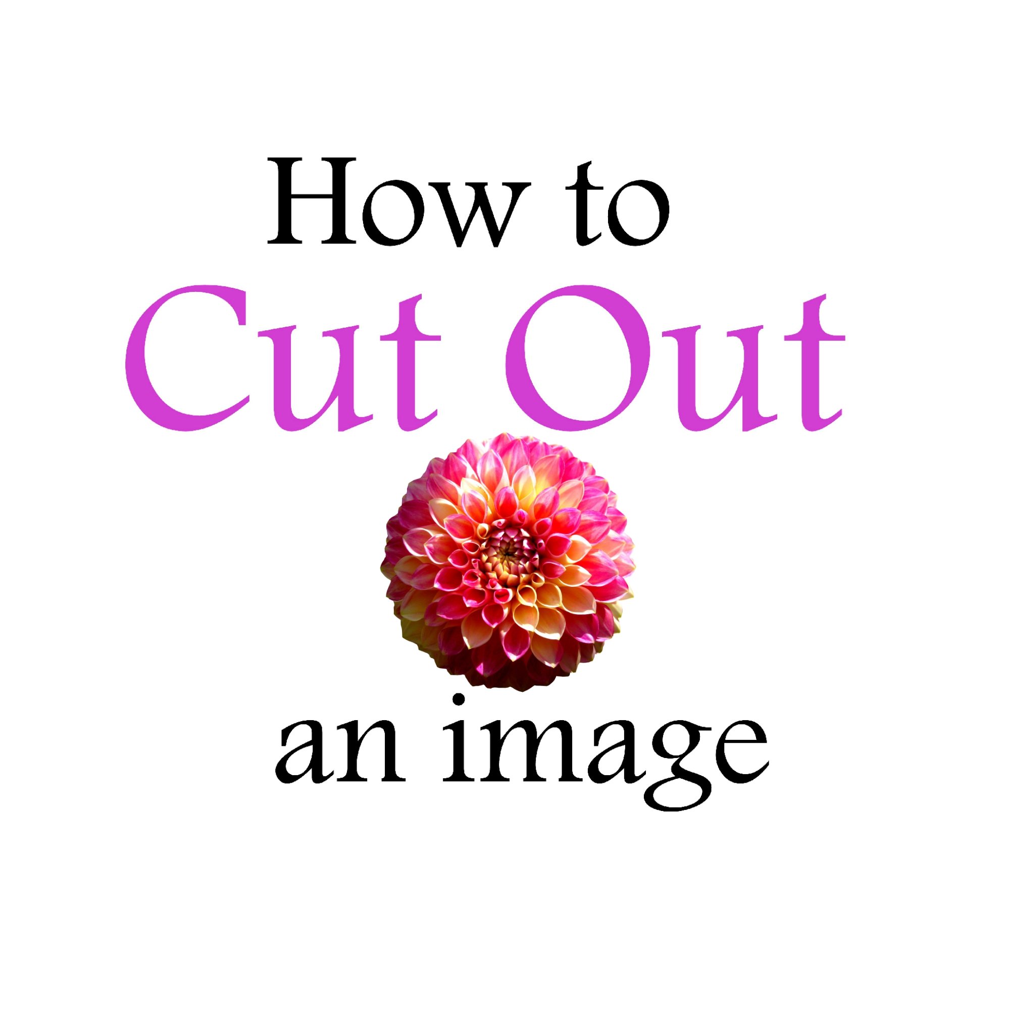 How To Cut Out An Image Separating An Image From Its Background By how-to-cut-out-an-image-separating-an-image-from-its-background-by