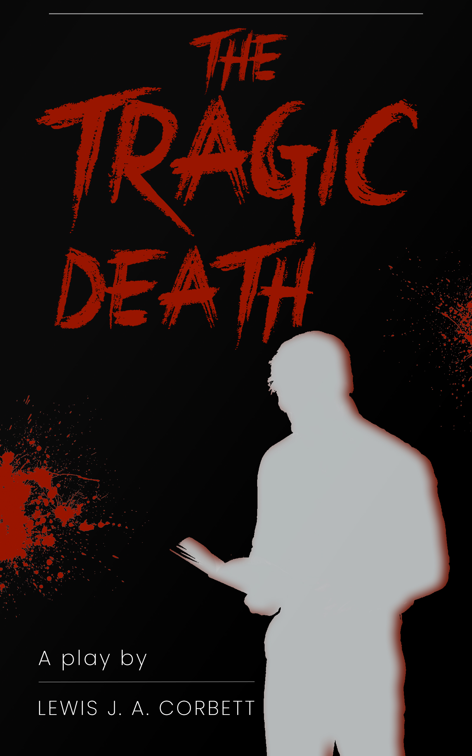 The Tragic Death by Lewis J.A. Corbett | Goodreads