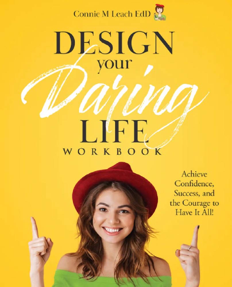 Design Your Daring Life Workbook: Achieve Confidence, Success, and the ...