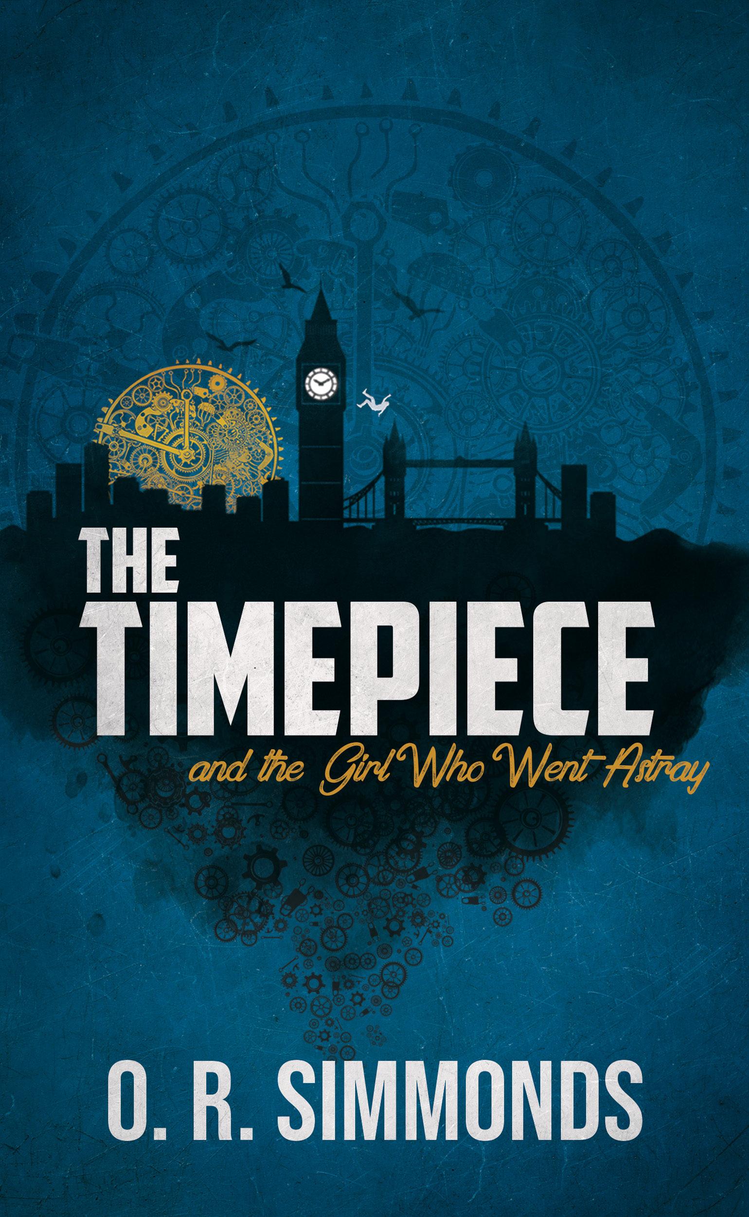 The Timepiece and the Girl Who Went Astray by O.R. Simmonds | Goodreads