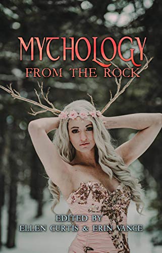 Mythology from the Rock by Ellen Curtis | Goodreads