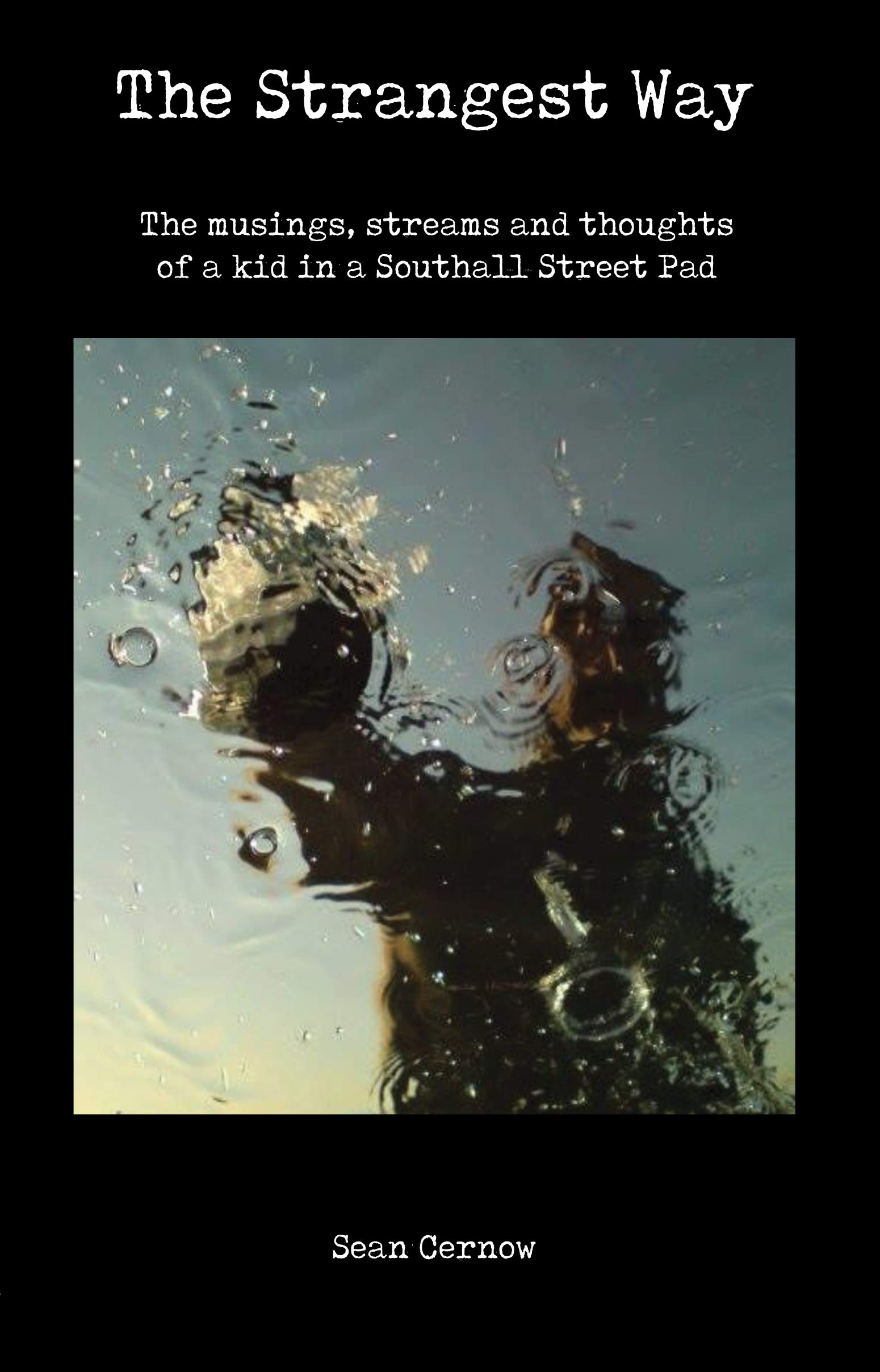 The Strangest Way: The musings, streams and thoughts of a kid in a ...