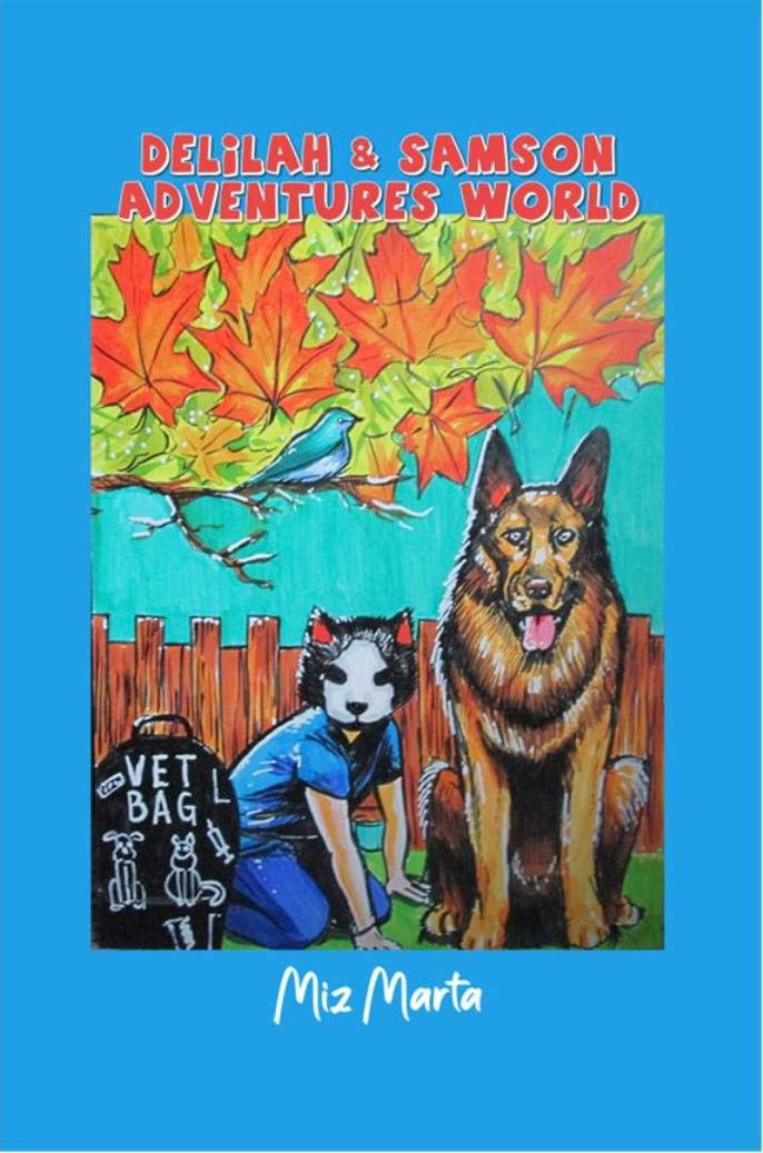 Delilah & Samson Adventures World by Miz Marta | Goodreads