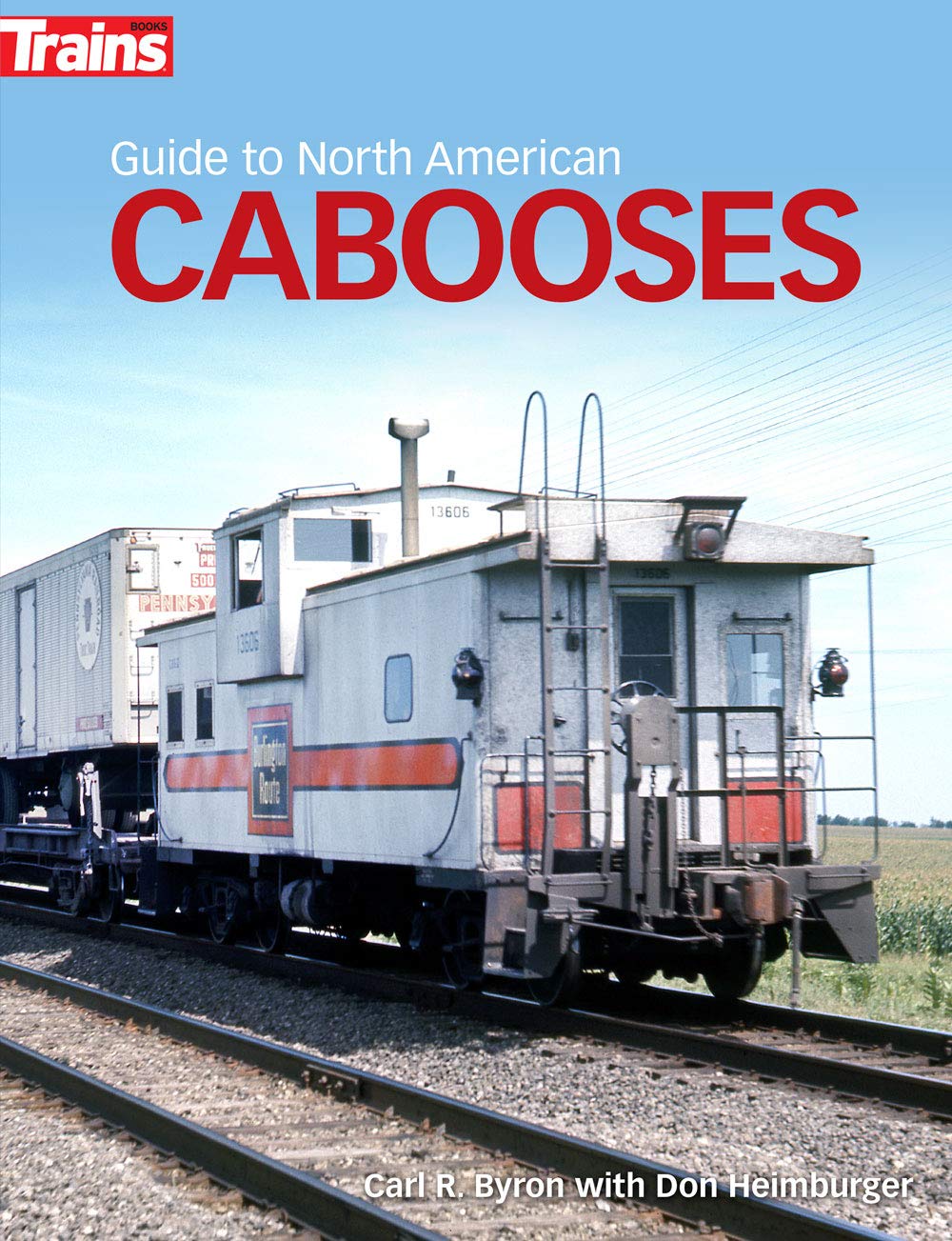 Guide to North American Cabooses by Carl Byron | Goodreads