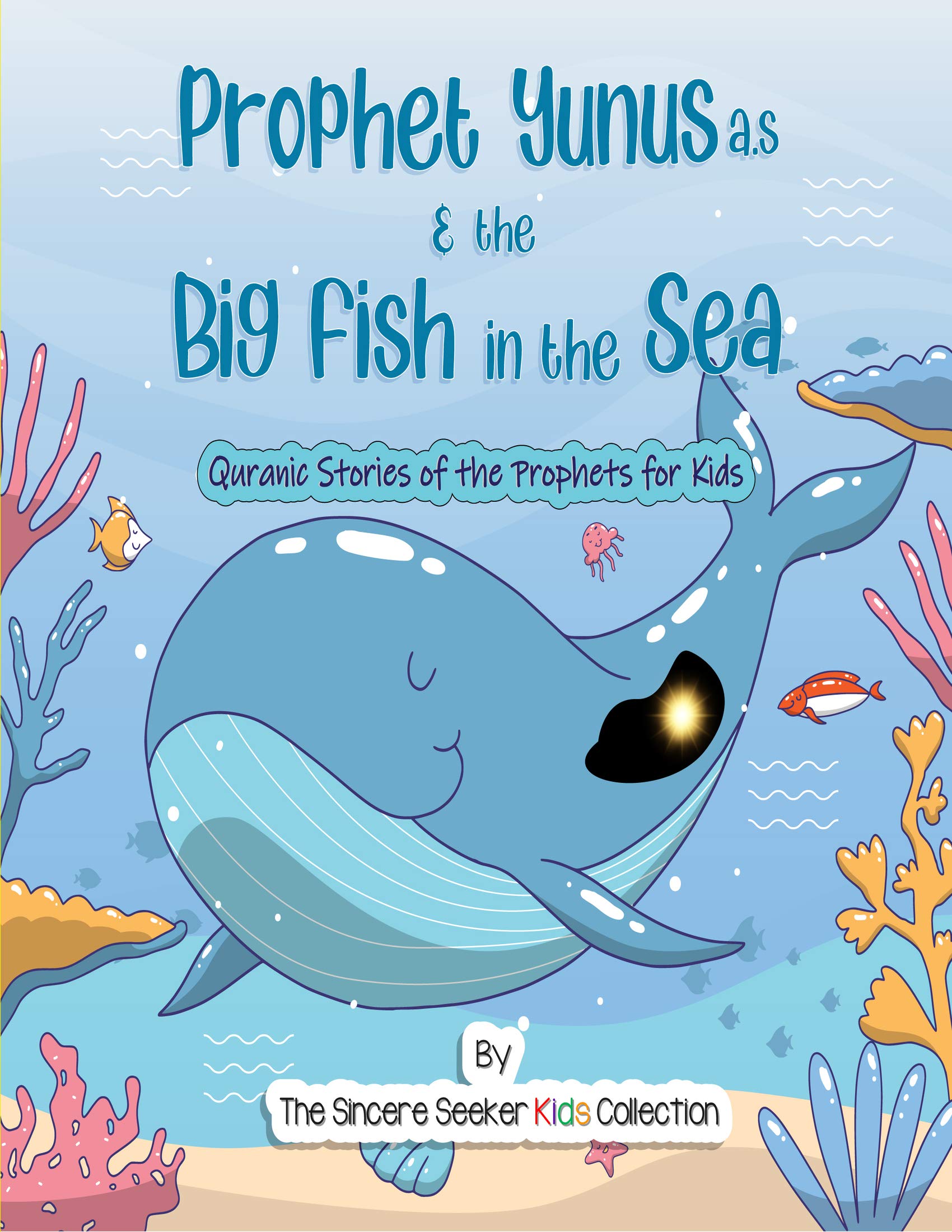 Prophet Yunus & the Big Fish in the Sea | Quranic Stories of Messengers ...