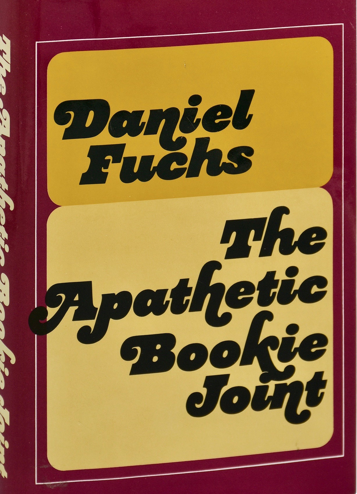 The apathetic bookie joint by Daniel Fuchs | Goodreads