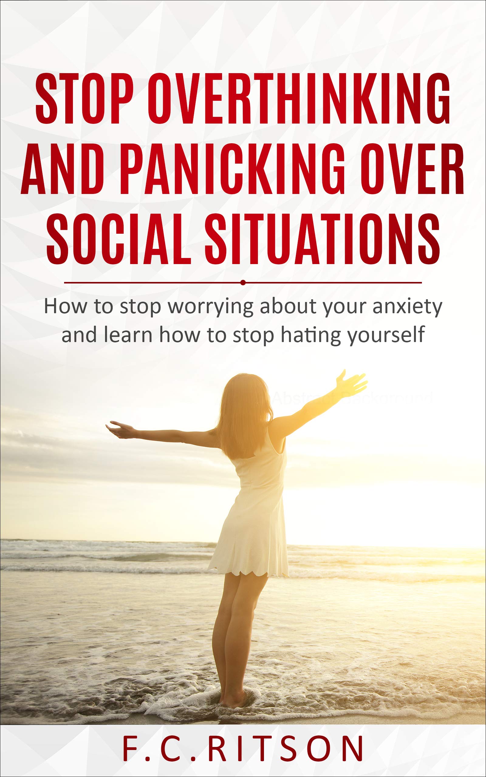 Stop Overthinking and Panicking Over Social Situations : How to stop ...
