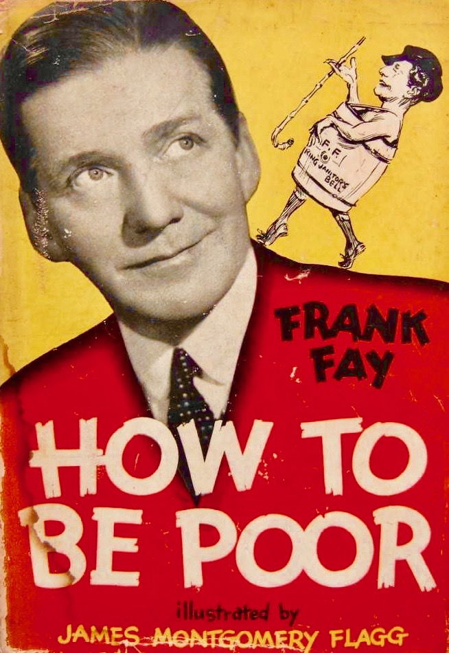 How to Be Poor by Frank Fay | Goodreads