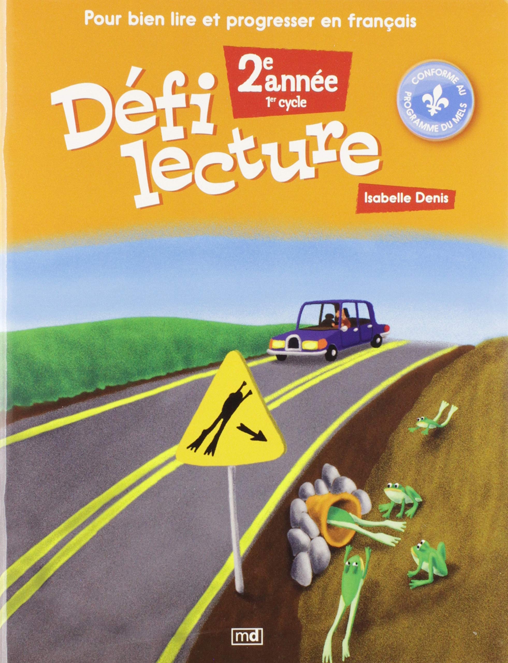 Defi Lecture: pour Bien Lire et Progresser en Français by Denis ...