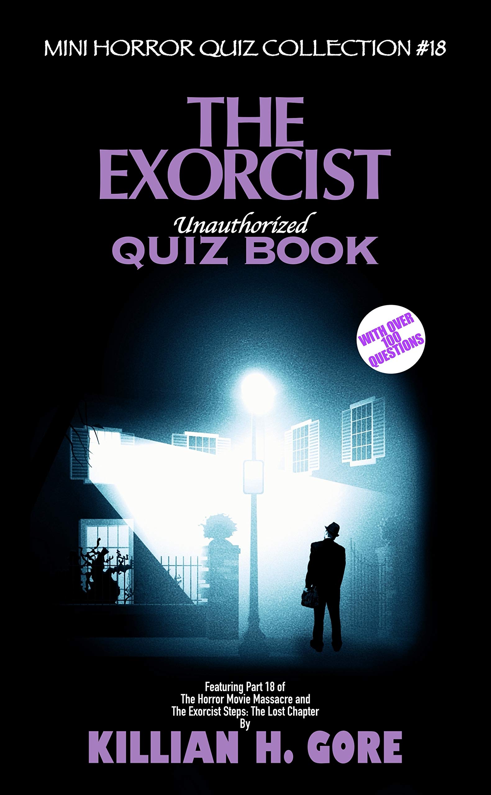 The Exorcist Unauthorized Quiz Book: Mini Horror Quiz Collection #18 by ...