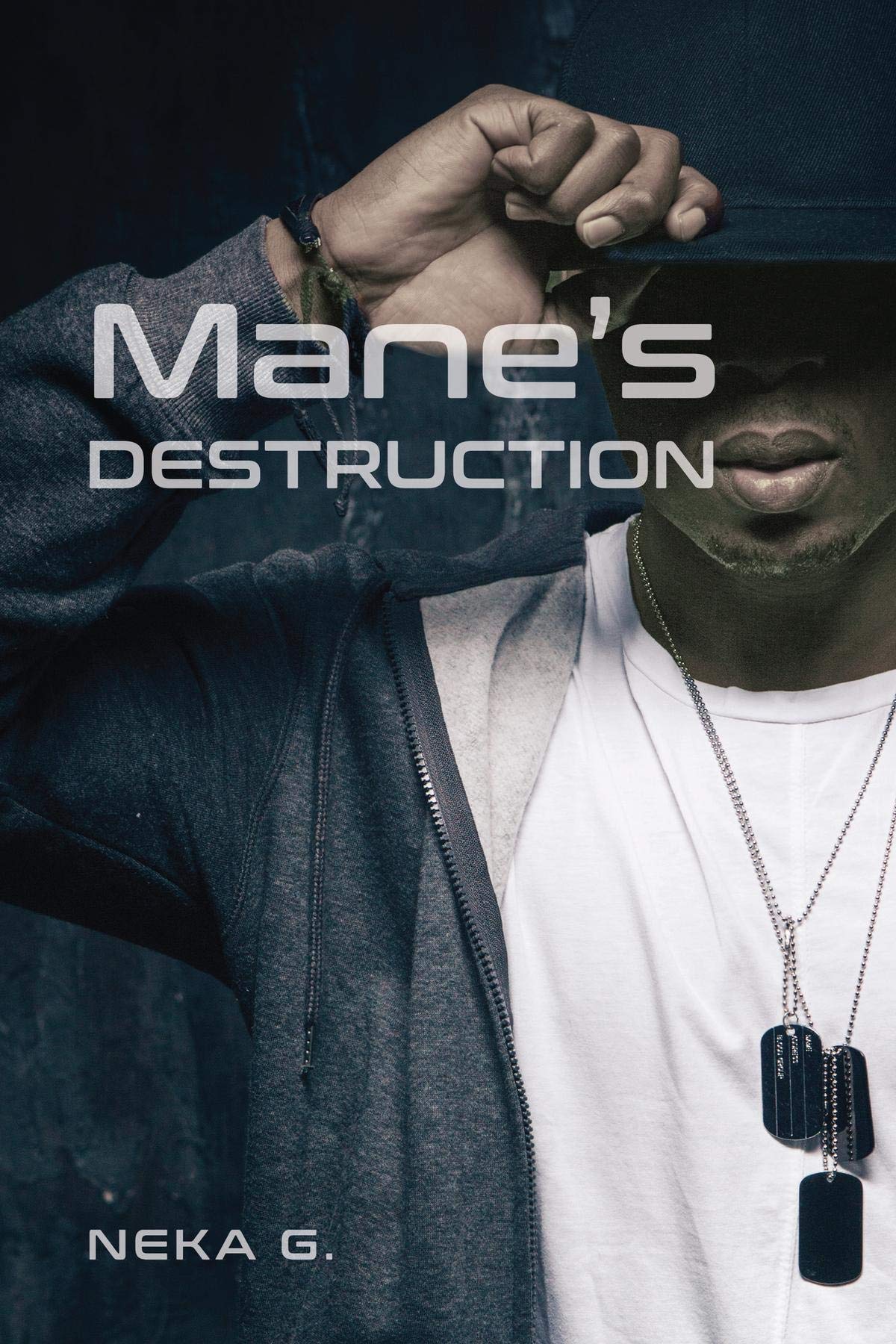 Mane's Destruction by NEKA G. | Goodreads
