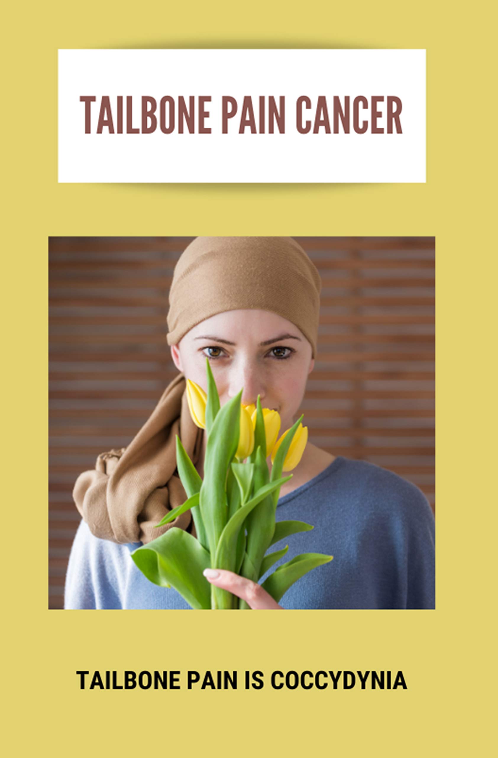 Tailbone Pain Cancer Tailbone Pain Is Coccydynia Tailbone Human By