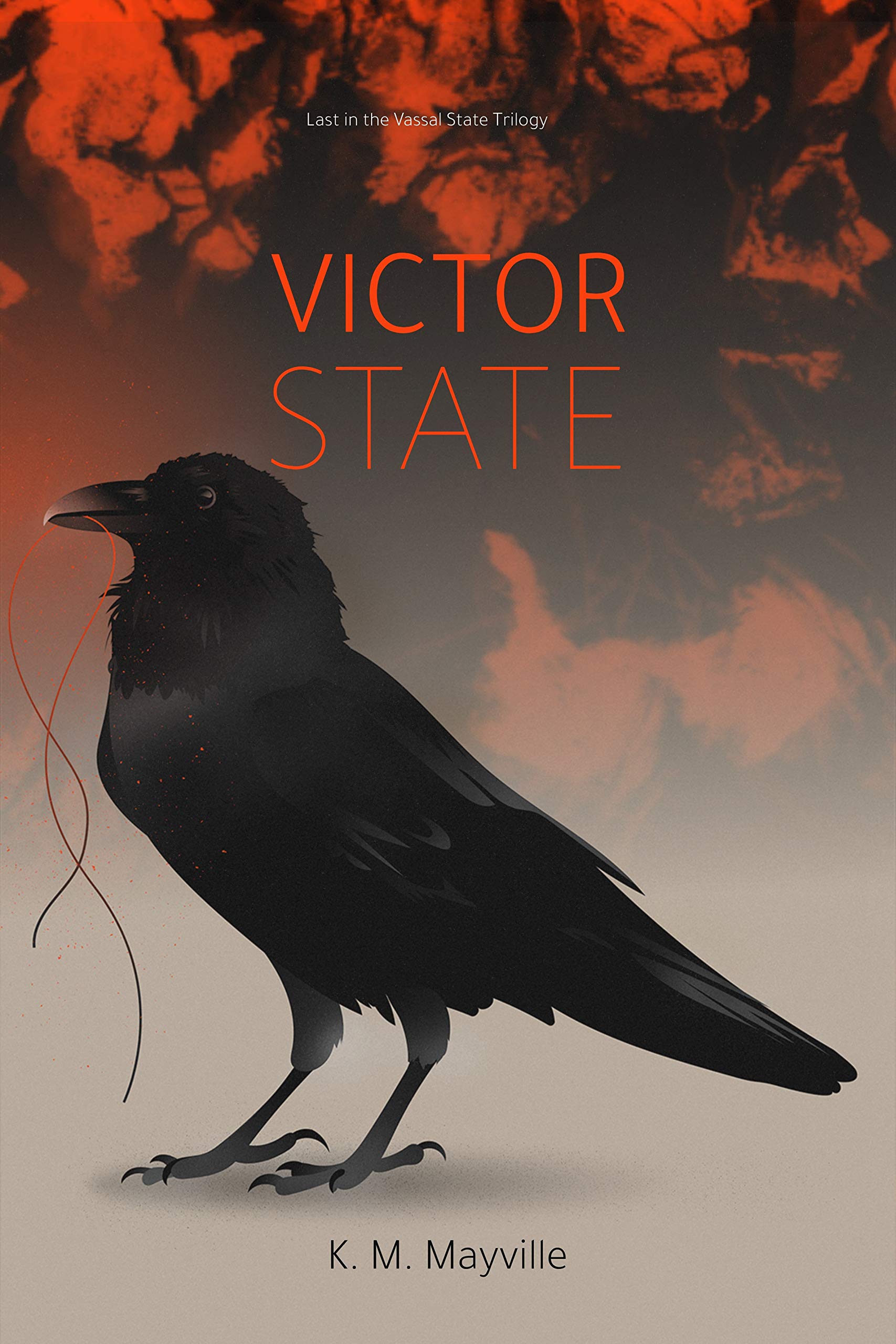 Victor State (Vassal State Book 3) by K.M. Mayville | Goodreads