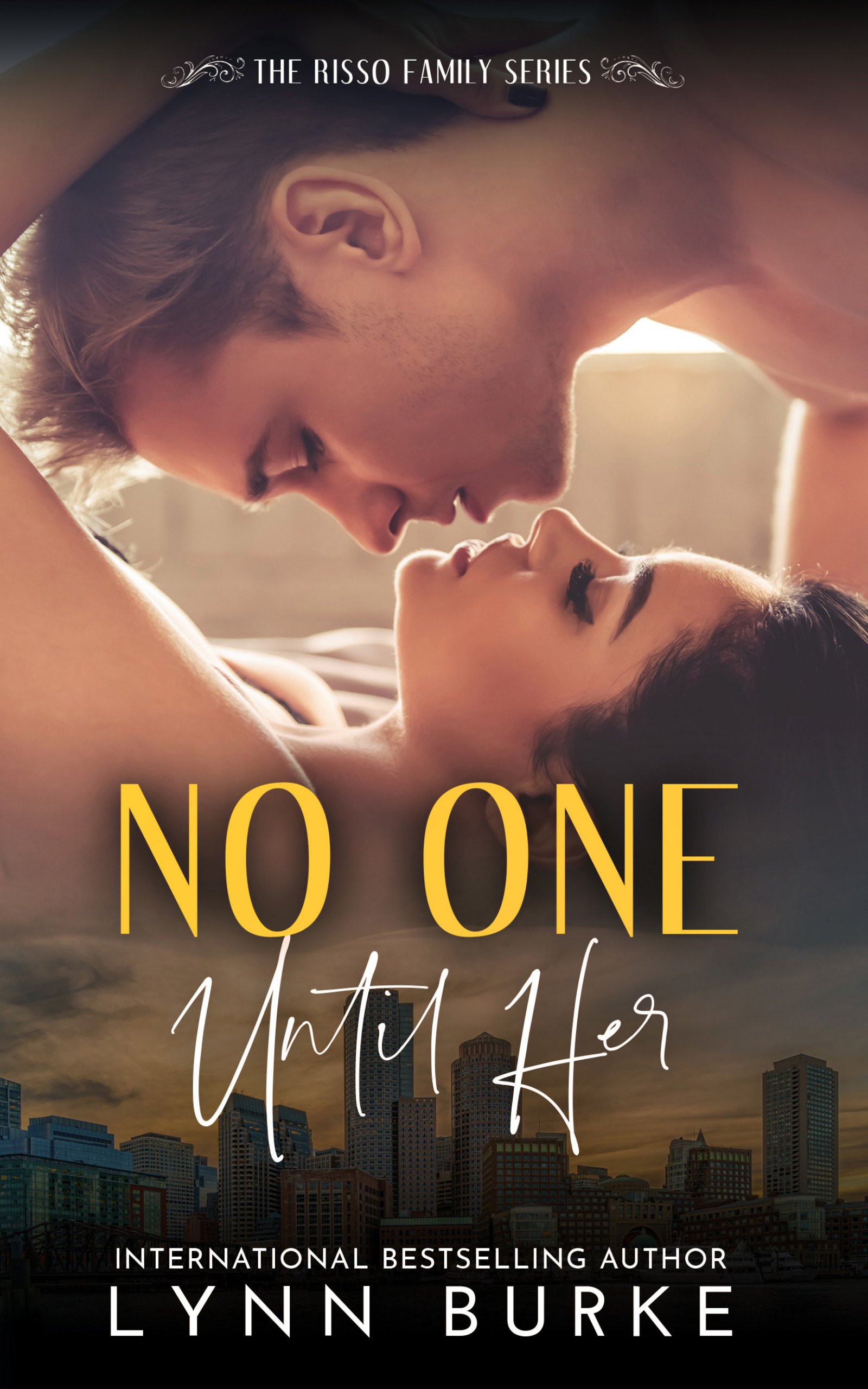 No One Until Her (Risso Family #6) by Lynn Burke | Goodreads