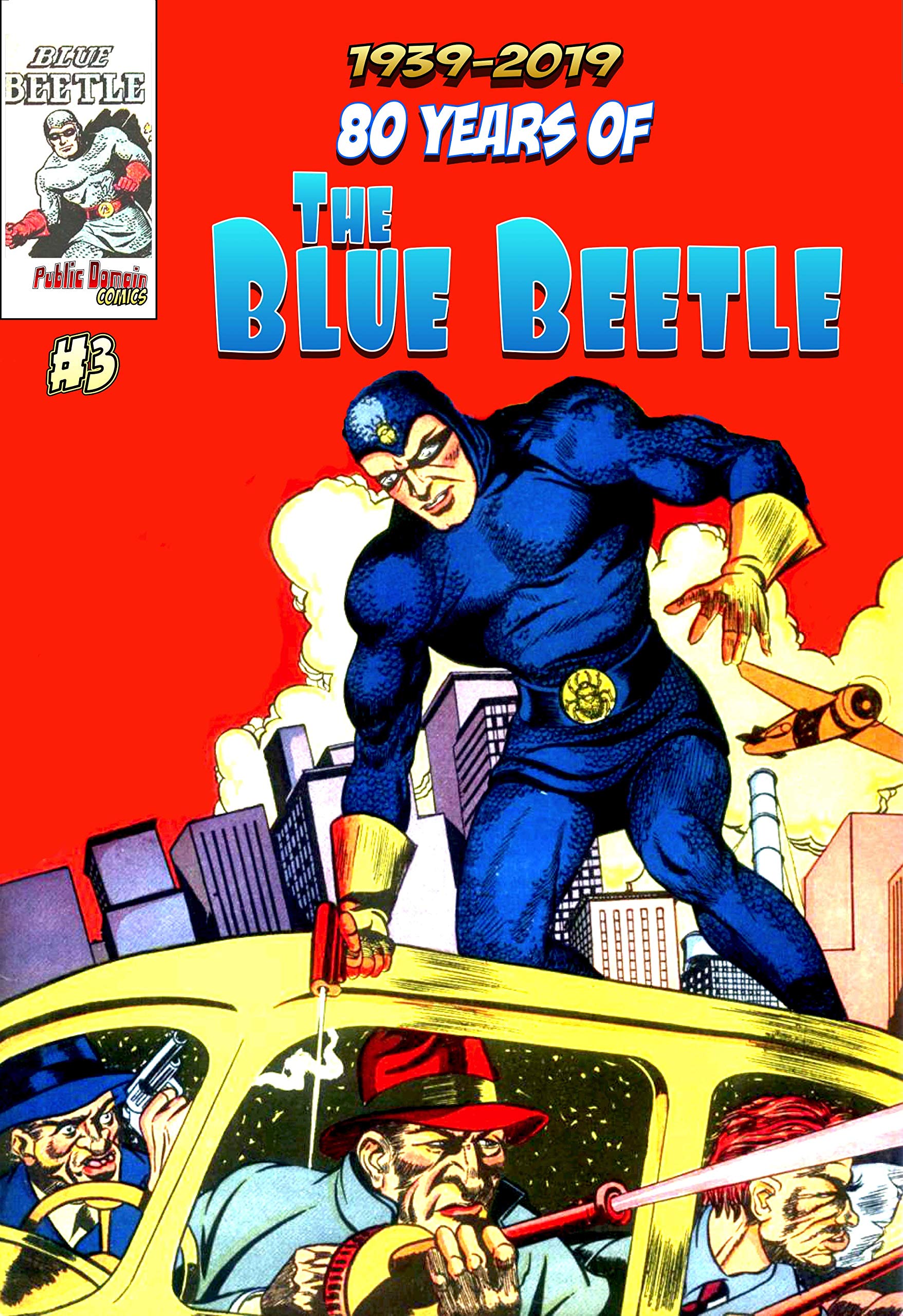 80 Years of The Blue Beetle #3 by Christopher Watts | Goodreads