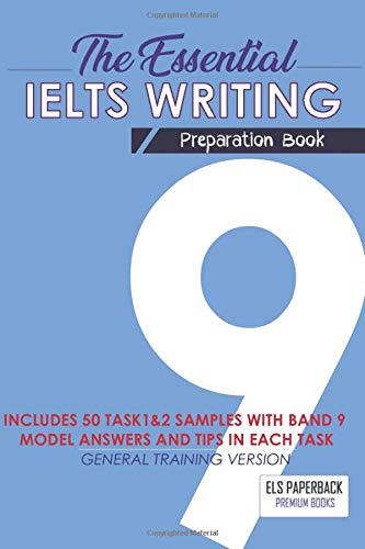 The Essential Ielts Writing Preparation Book: Take Your Writing Skills ...