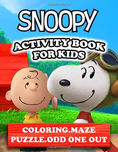 Snoopy Activity Book For Kids: Motivate Your Kids By The Creative ...