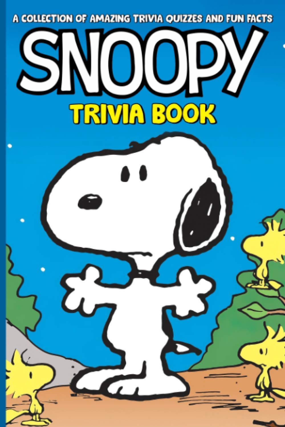 Quizzes Fun Facts Snoopy Trivia Book: Games, Puzzles & Trivia ...