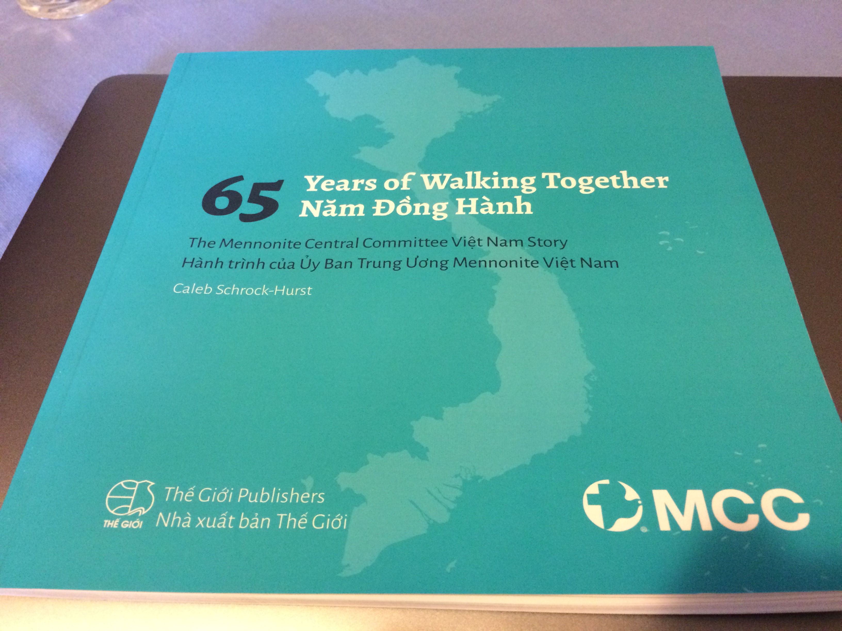 65 Years of Walking Together: The Mennonite Central Committee Viet Nam ...