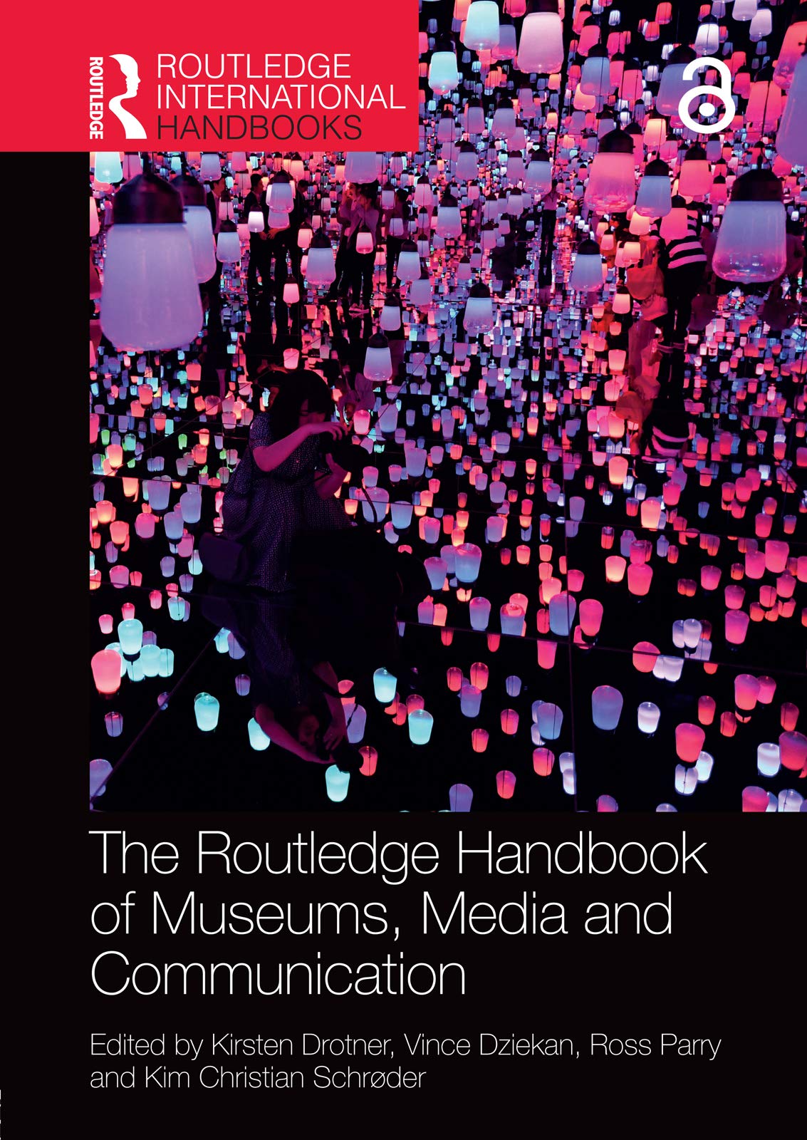 The Routledge Handbook of Museums, Media and Communication by Kirsten ...