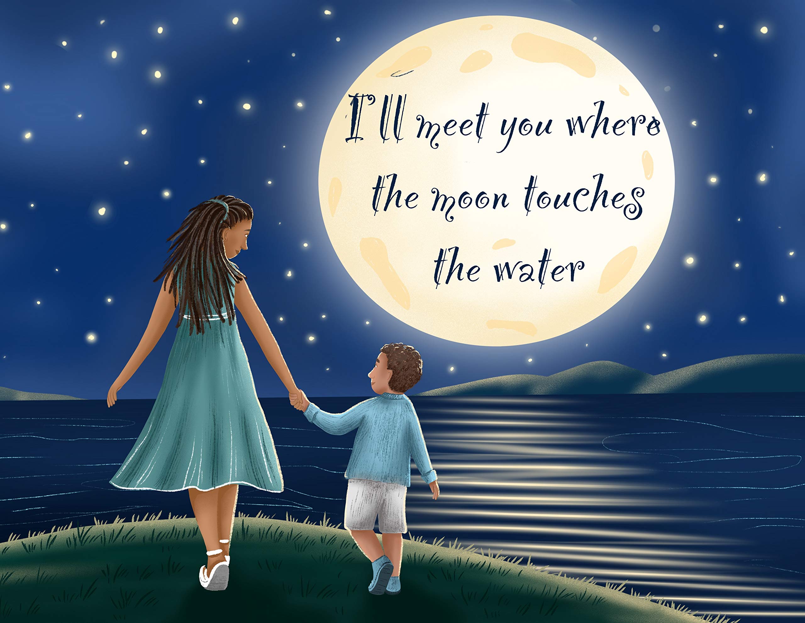 I'll Meet You Where the Moon Touches the Water by Jillian Rodriguez ...