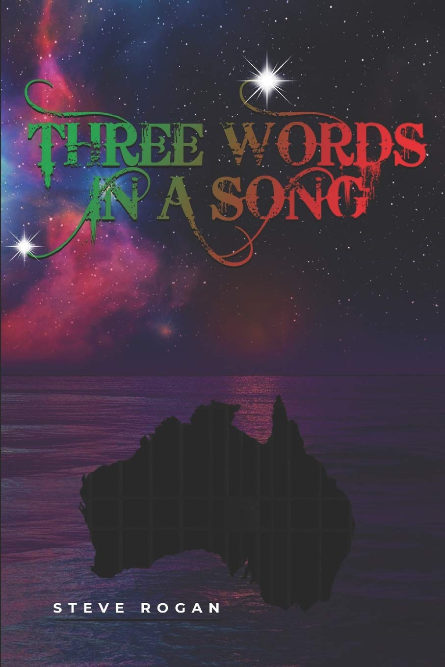 Three Words In A Song (Rain Saga Trilogy) by Steve Rogan | Goodreads