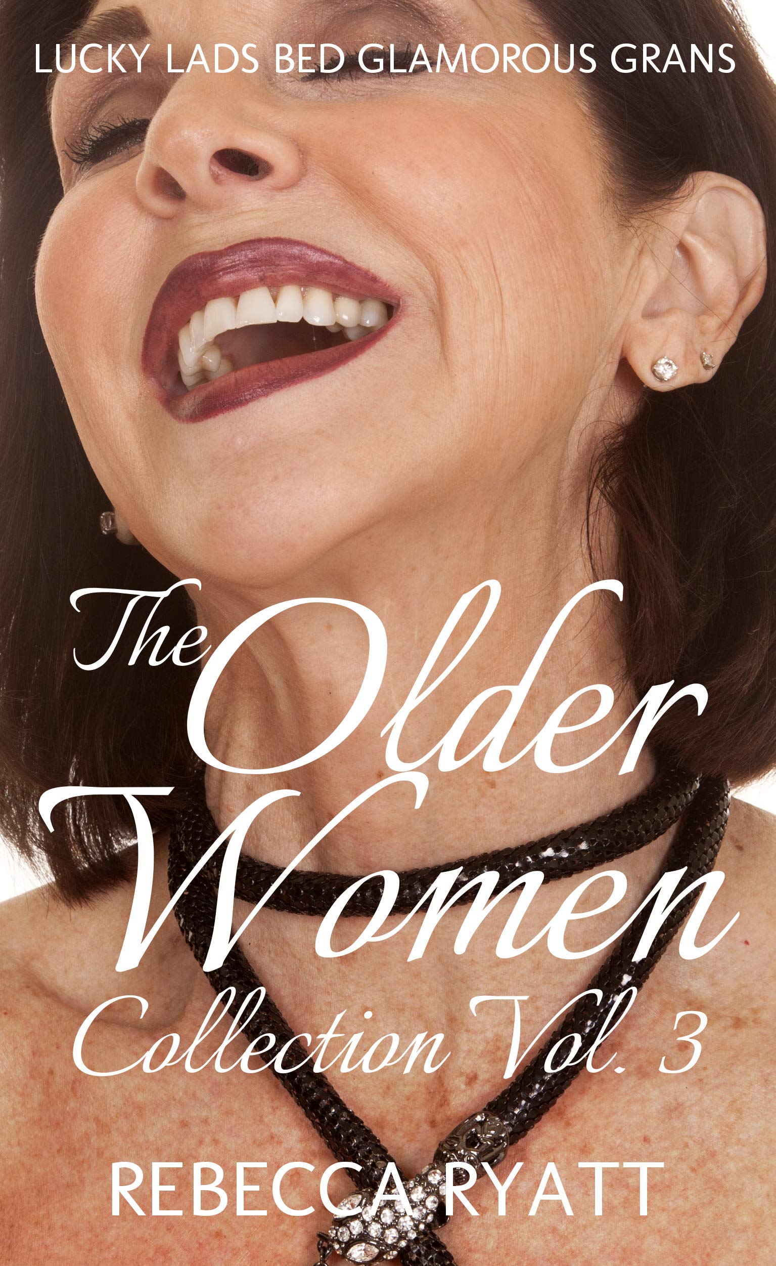 The Older Women Collection: Lucky Lads Bed Glamorous Grans: Volume 3 by ...