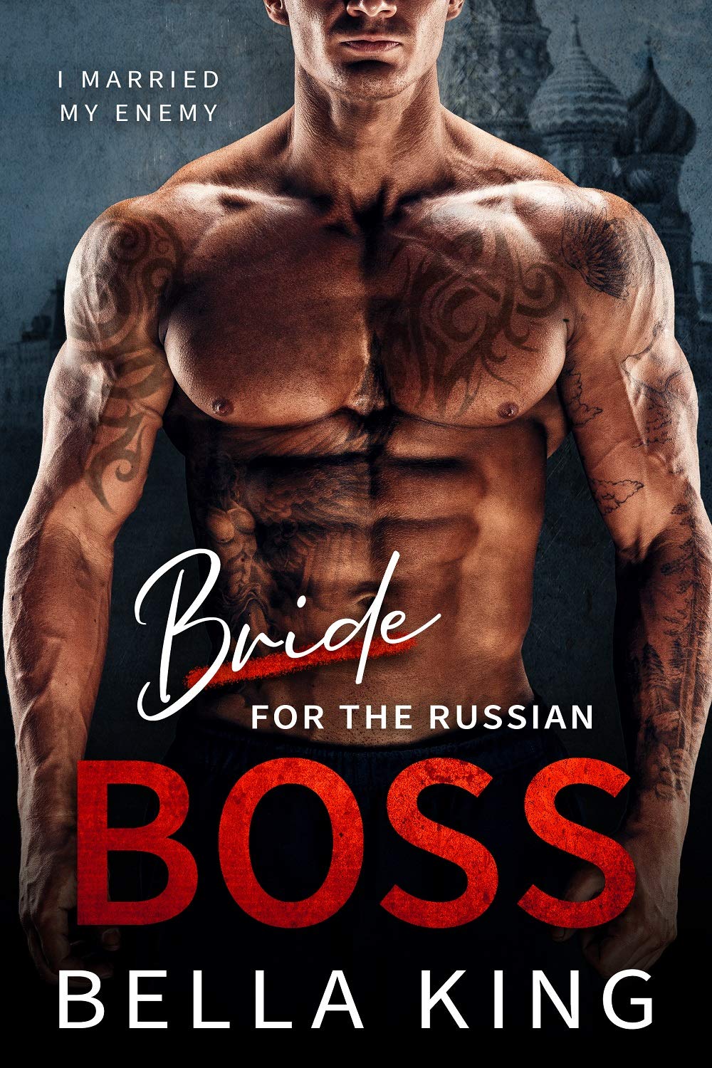 Bride for the Russian Boss by Bella King | Goodreads