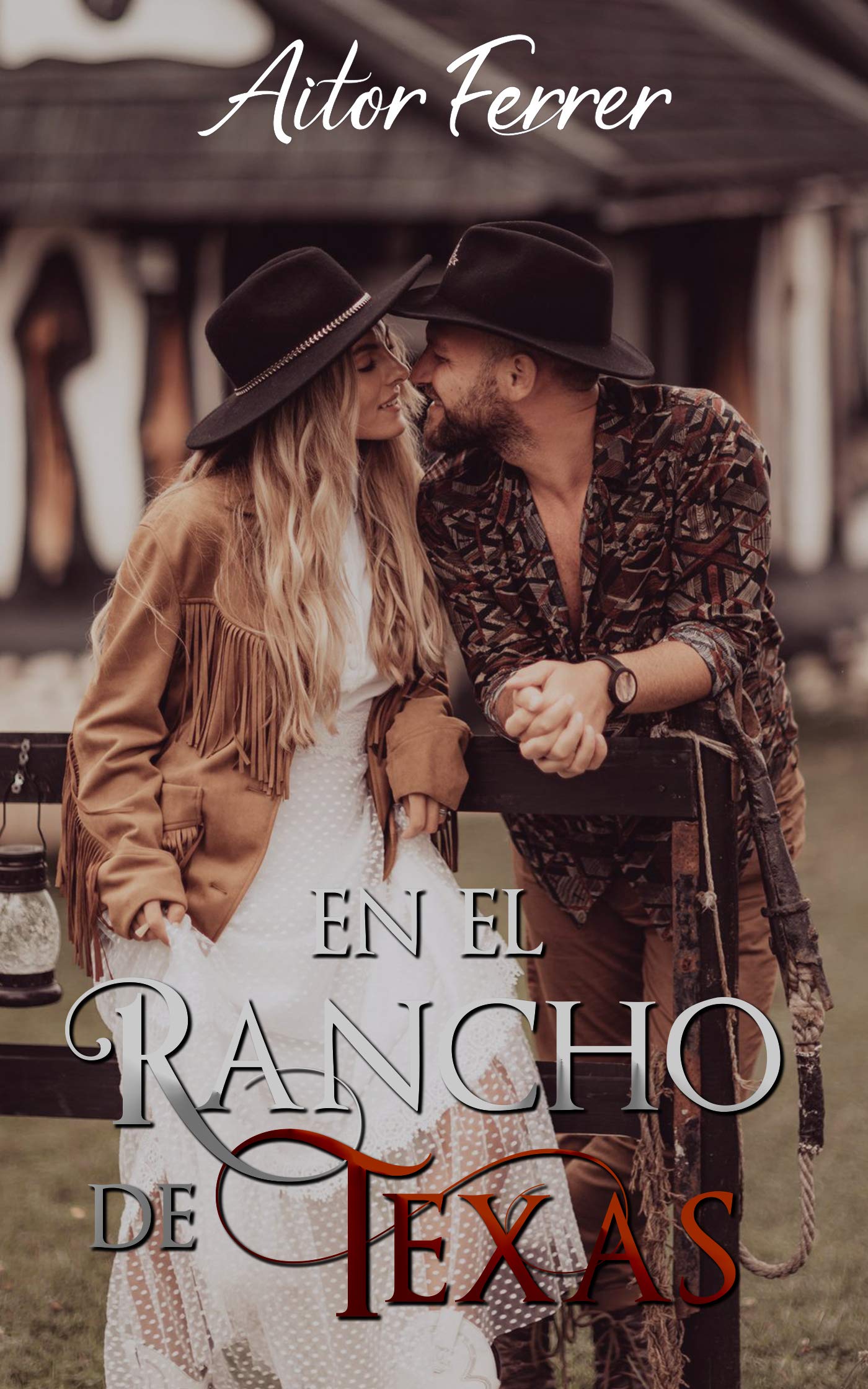 En el rancho de Texas (Spanish Edition) by Aitor Ferrer | Goodreads
