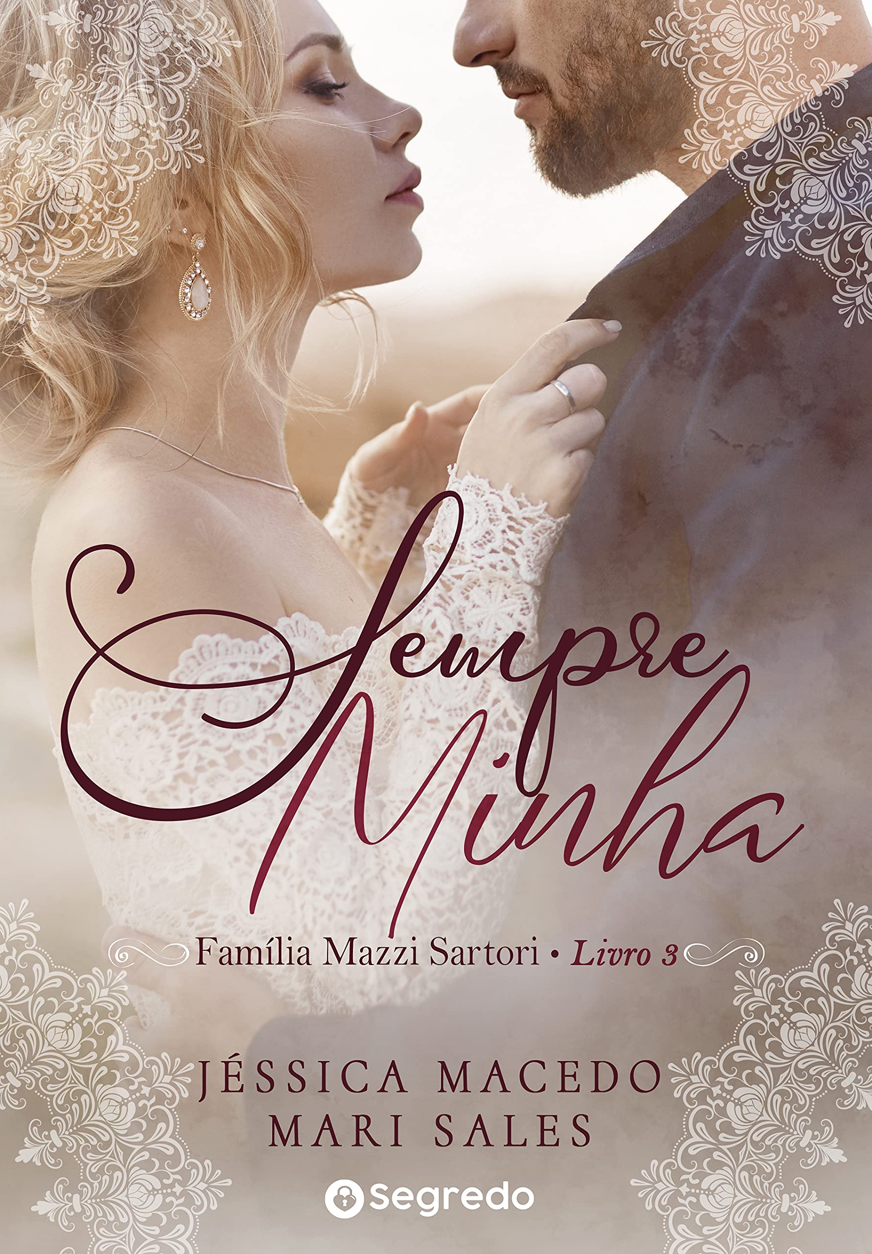 Sempre Minha (Família Mazzi, #3) by Jéssica Macedo | Goodreads