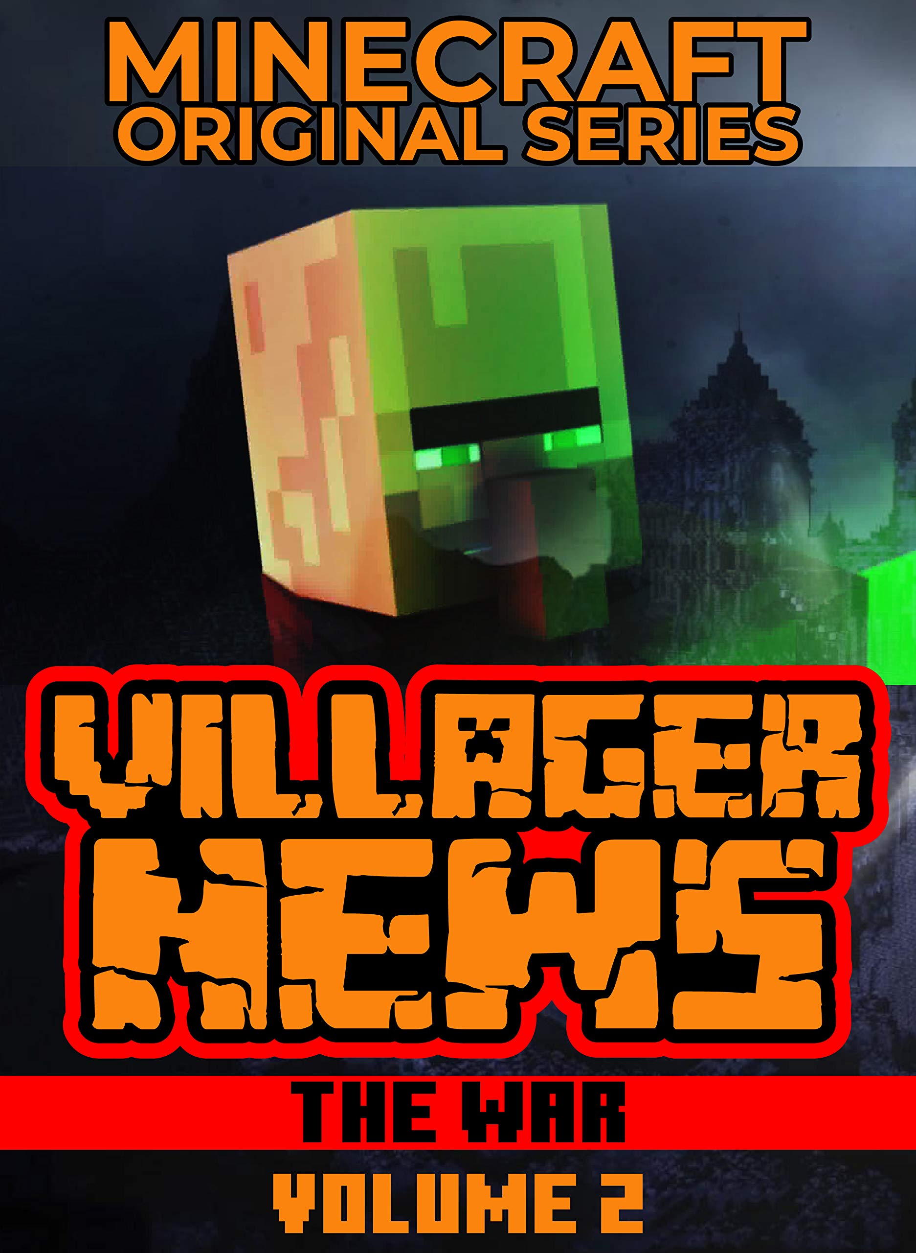 Original Minecraft Villager News Comics: The War Volume 2 by Megan Ward ...