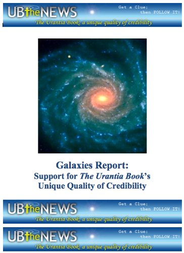 Galaxies Report: Supporting The Urantia Book's Unique Quality of ...