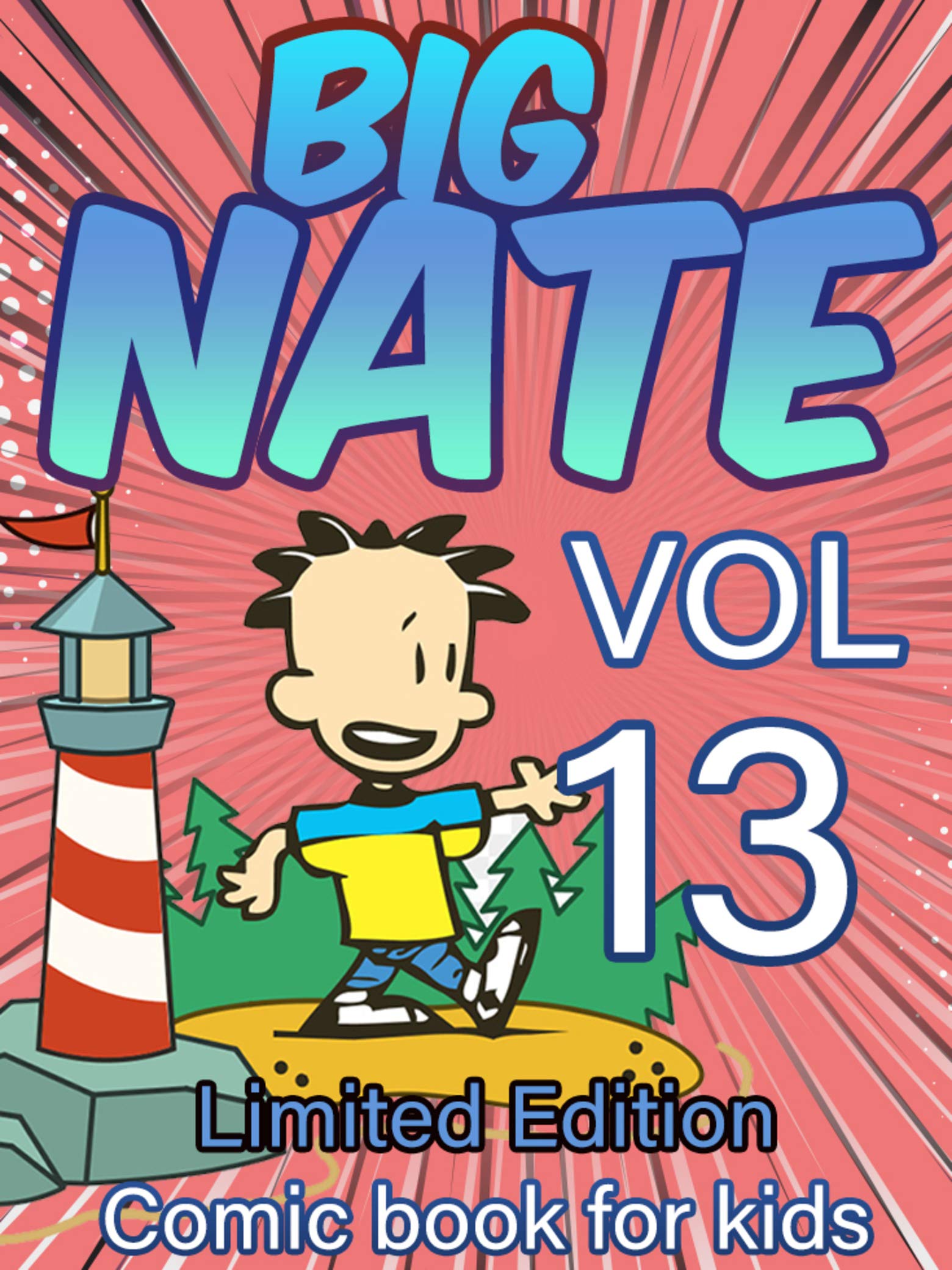 Comic book for kids Big Nate Limited Edition: Big Nate Limited Edition ...