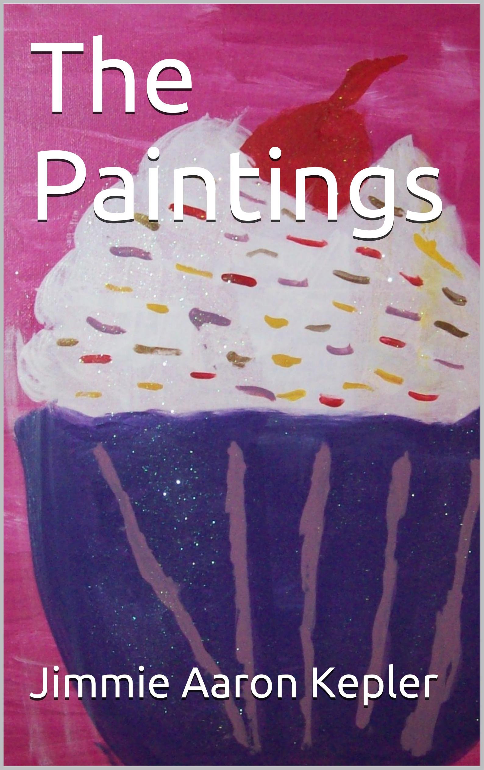 The Paintings by Jimmie Aaron Kepler | Goodreads