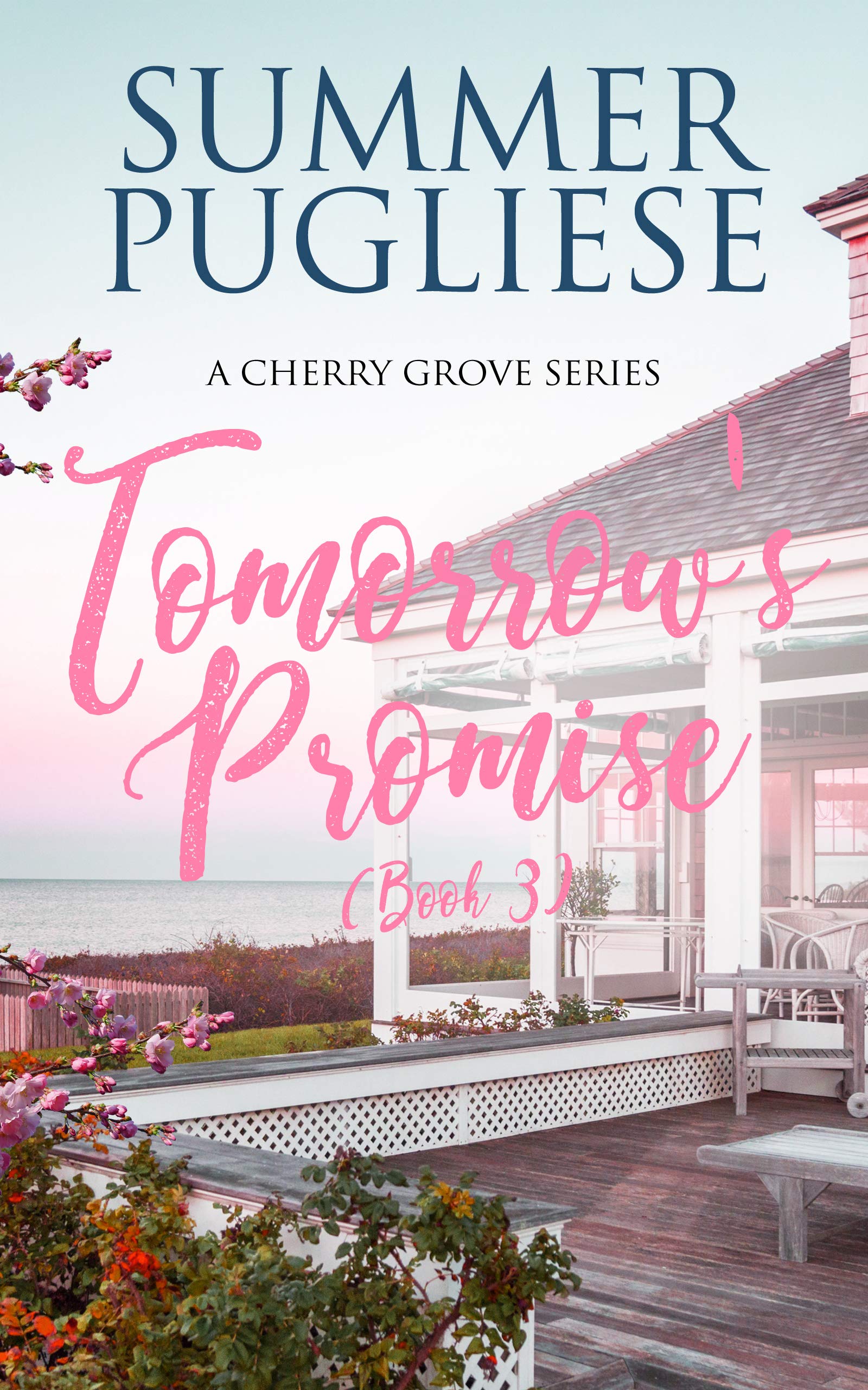 Tomorrow's Promise (Book 3): A Cherry Grove Story by Summer Pugliese ...
