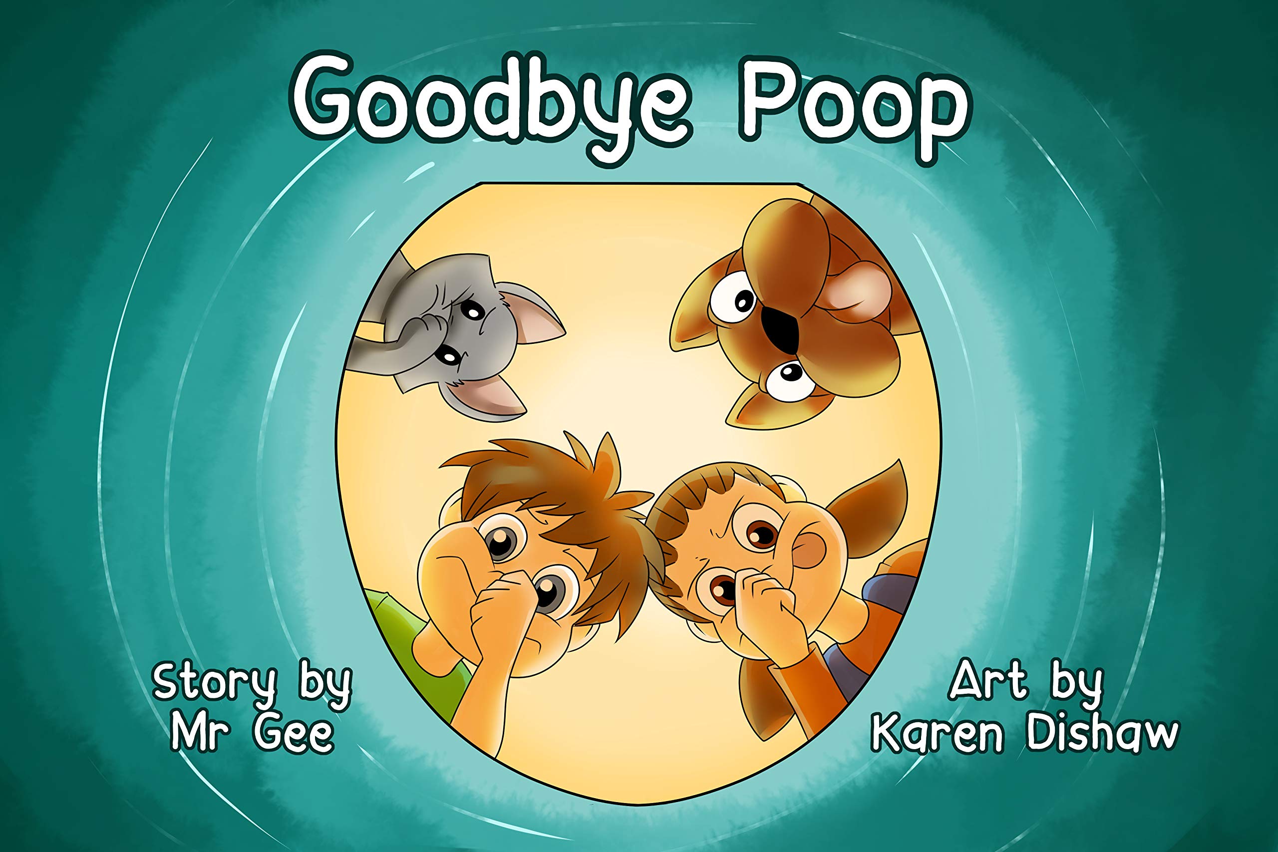 Goodbye Poop! by Daniel Geer | Goodreads