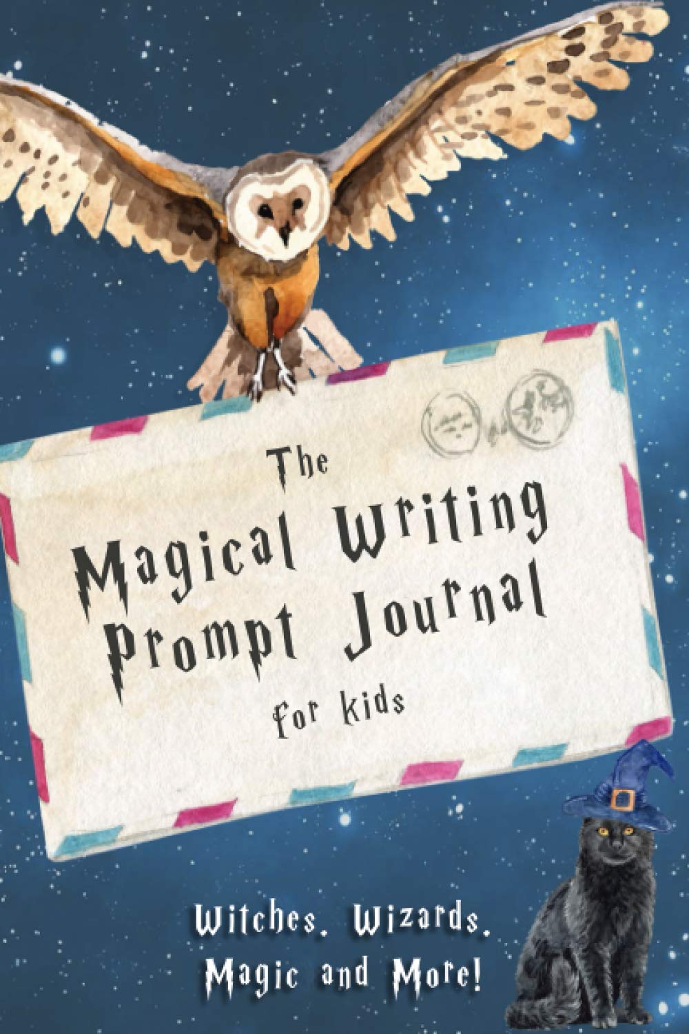 The Magical writing prompt journal for kids. Witches. Wizards. Magic ...