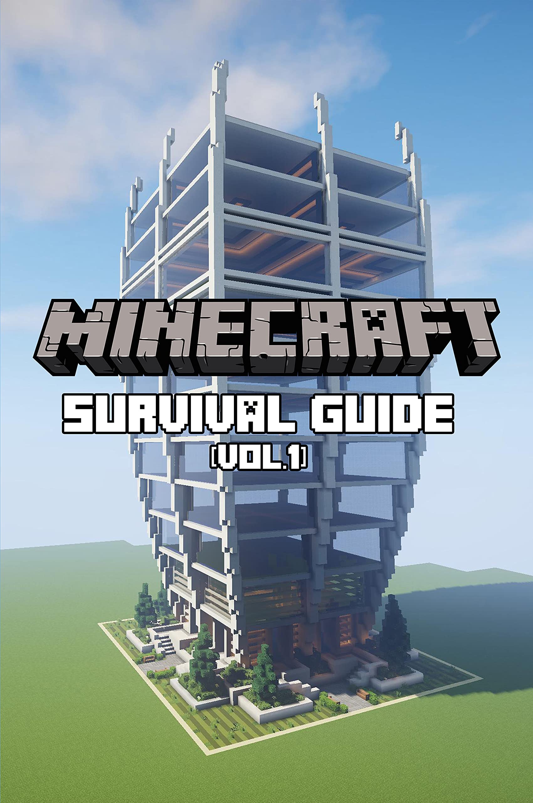 Minecraft Survival Guide: A Ultimate Handbook for Minecraft's Master ...