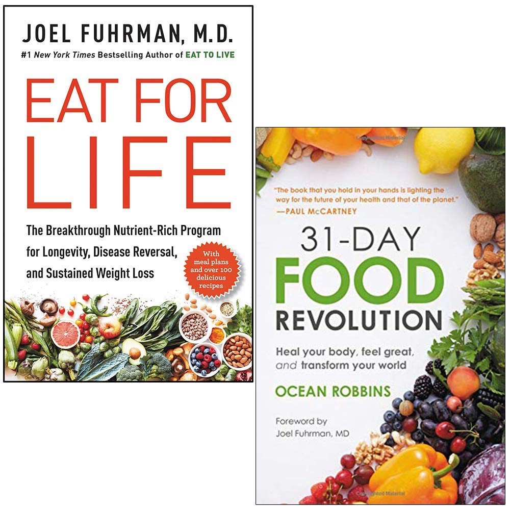 Eat for Life / 31-Day Food Revolution by Joel Fuhrman | Goodreads