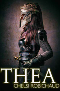 Thea by Chelsi Robichaud | Goodreads