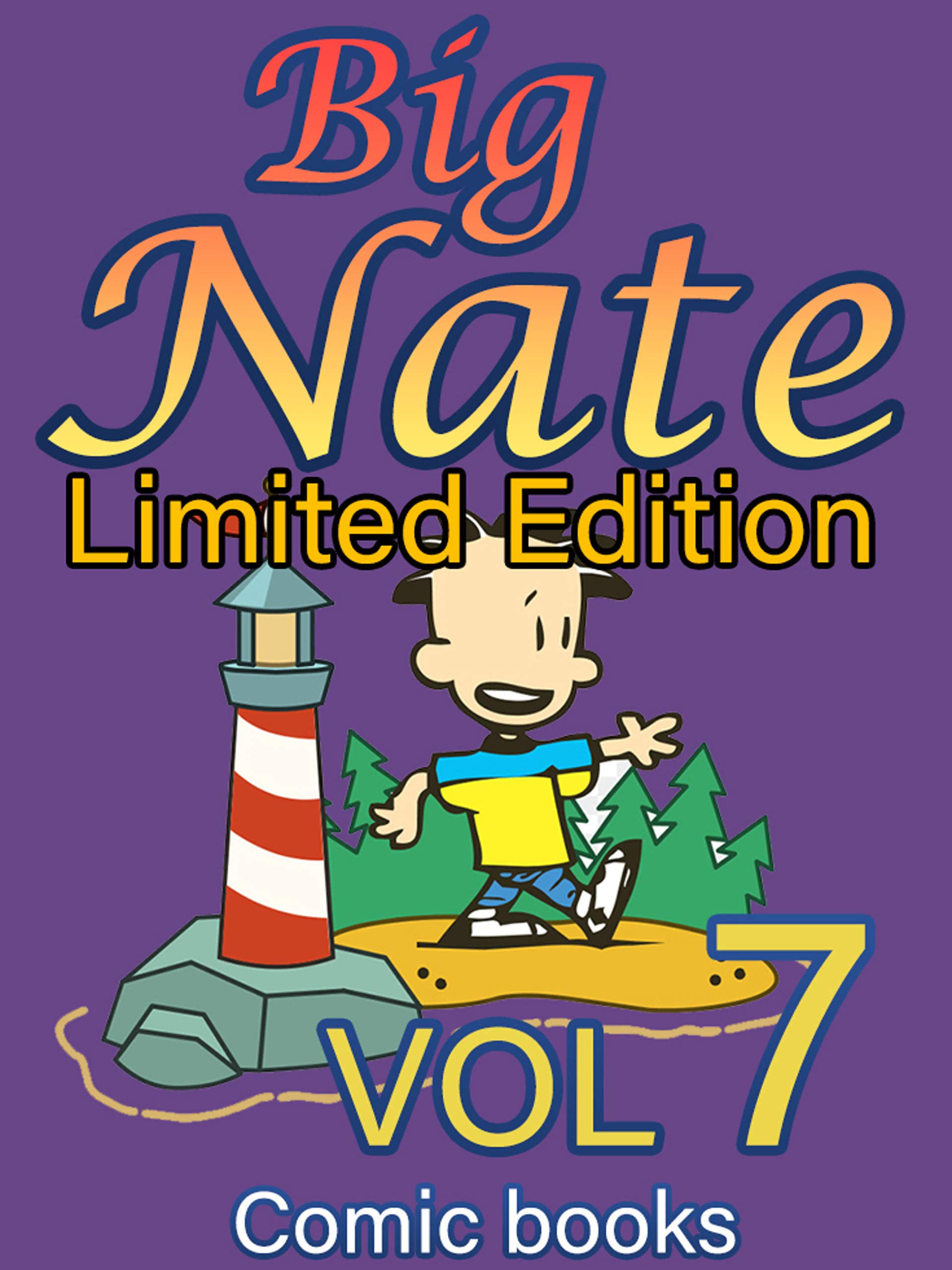 Comic books Big Nate Limited Edition: Limited Edition Big Nate Vol.7 by ...