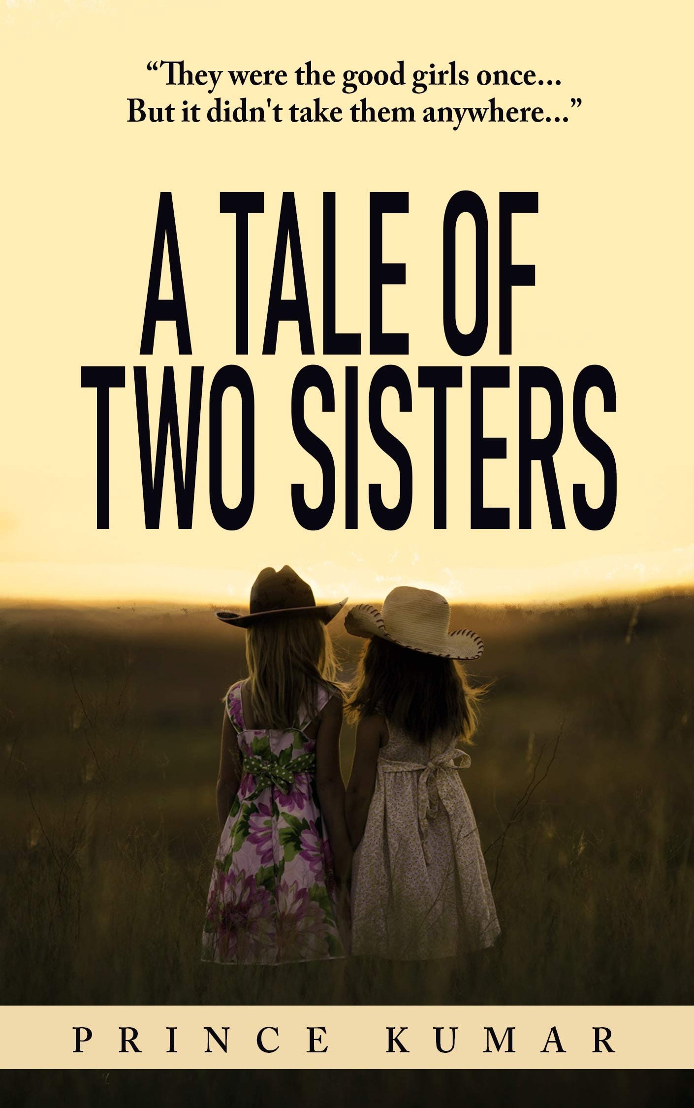 A Tale of Two Sisters by Prince kumar | Goodreads