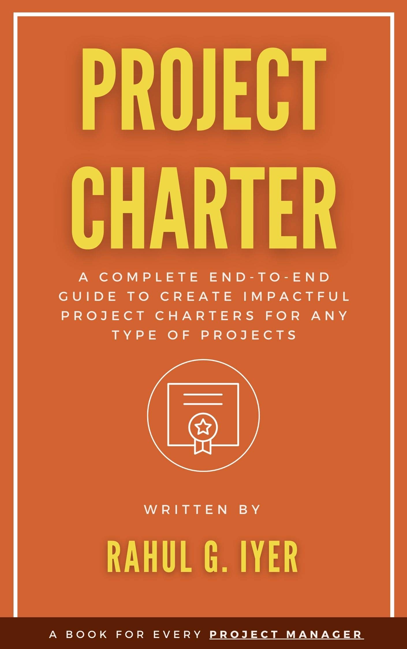 Project Charter: A Complete End-to-End Guide to Create an Impactful ...